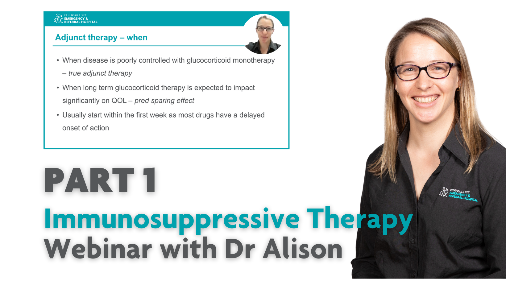Immunosuppressive therapy webinar with Dr Alison - Part 1 - Peninsula ...